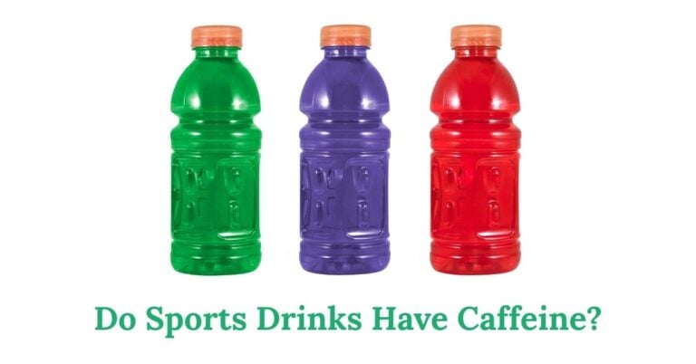 Do Sports Drinks Have Caffeine? | Plain Facts Guide