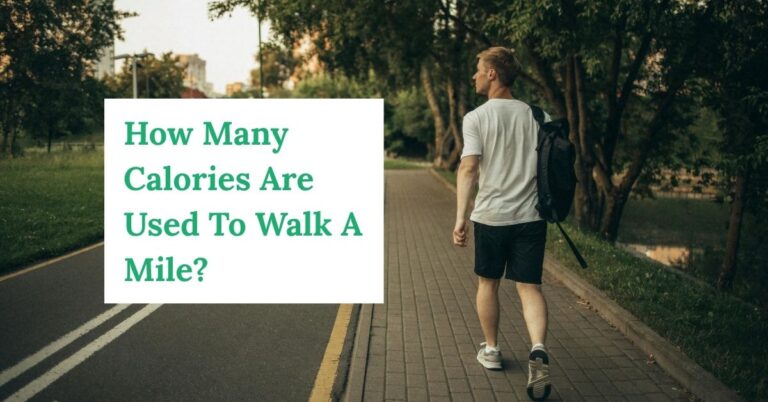 How Many Calories Are Used To Walk A Mile? | Real-World Math